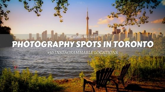 30+ Photography Spots in Toronto for Instagram